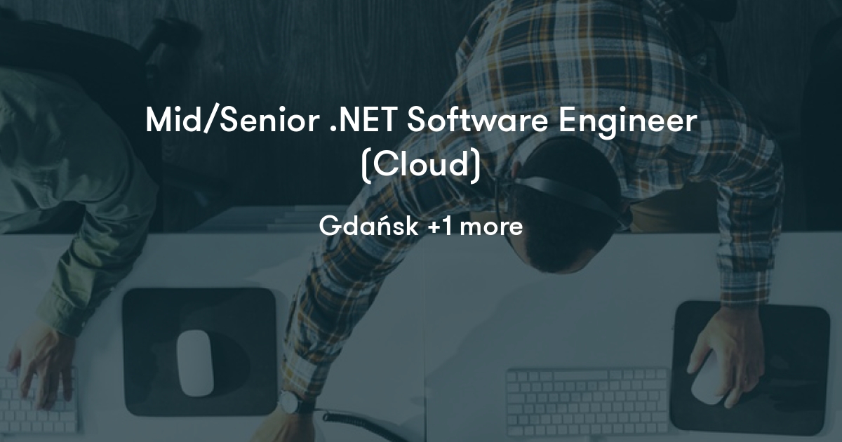 Mid/Senior .NET Software Engineer (Cloud) - Banqsoft | Jobylon