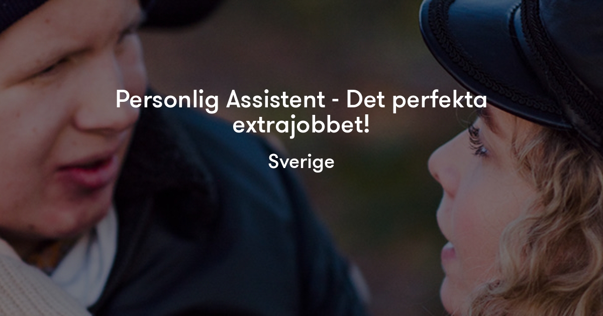 Personlig Assistent - Det perfekta extrajobbet! - JAG Personlig ...