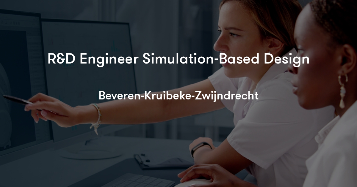 R&D Engineer Simulation-Based Design - Verhaert Product Innovation ...