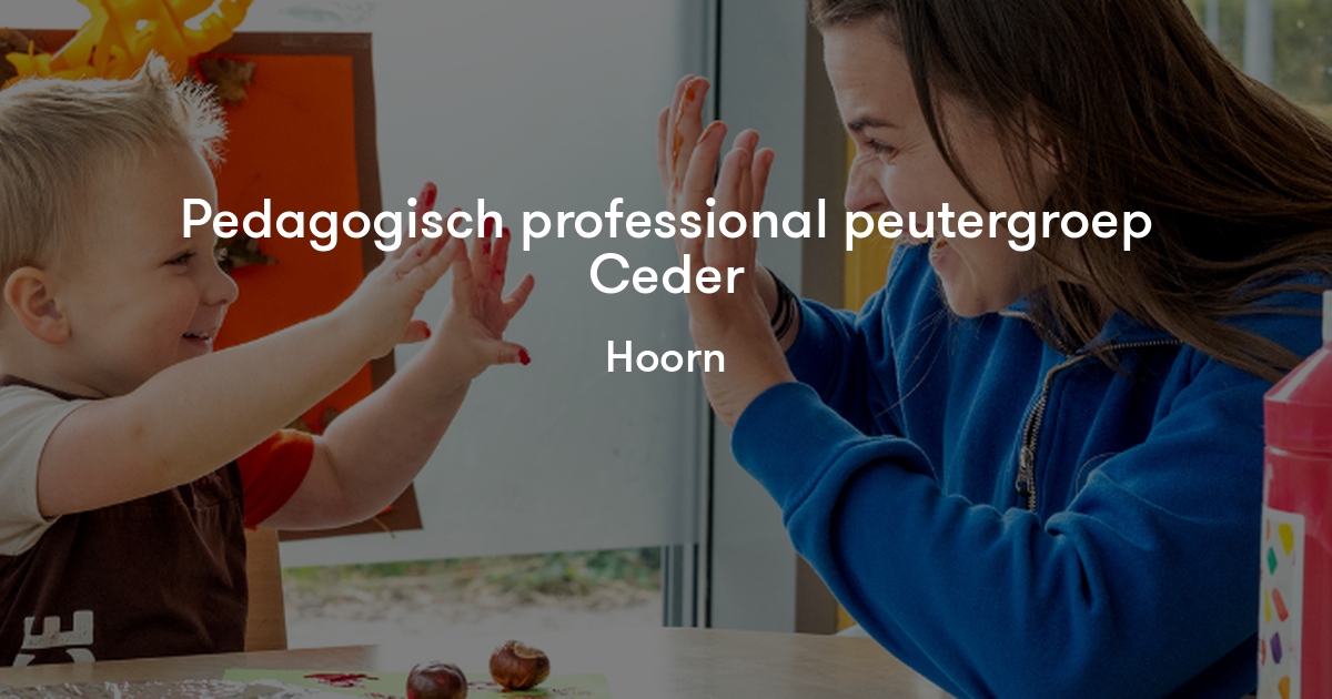 Pedagogisch professional peutergroep Ceder - SCIO | Jobylon