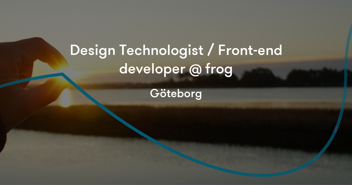 Design Technologist / Front-end developer @ frog - frog part of ...