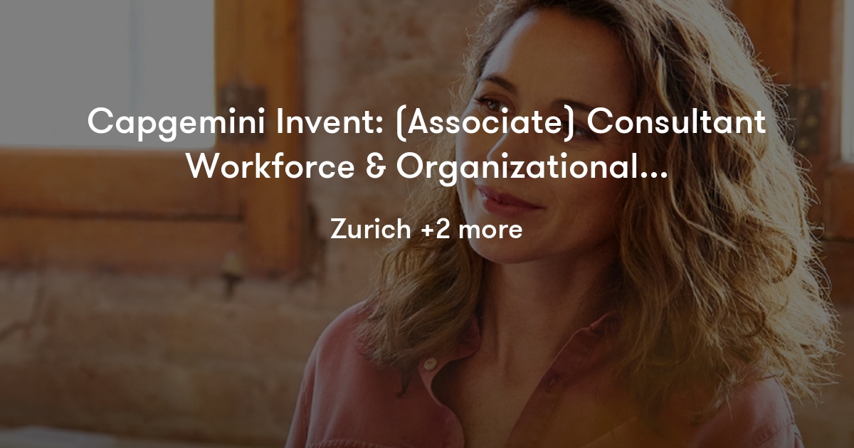 Capgemini Invent: (Associate) Consultant Workforce & Organizational ...