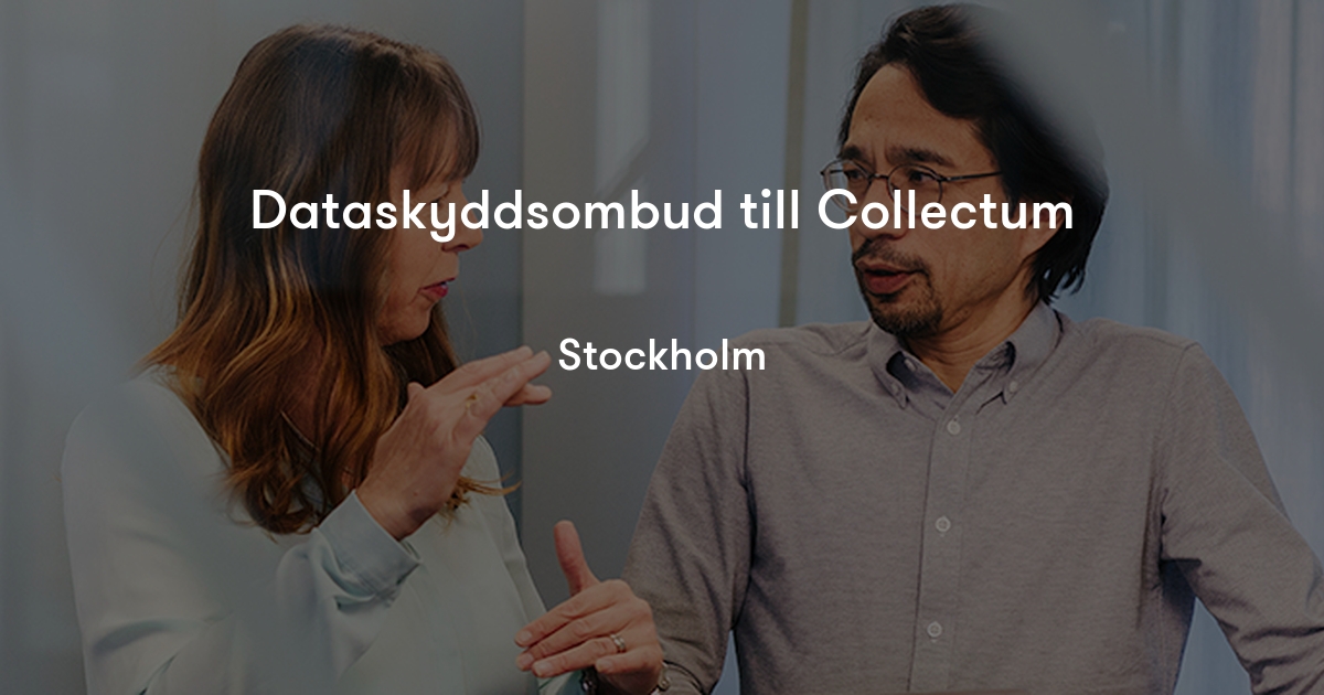 Dataskyddsombud till Collectum - Collectum | Jobylon