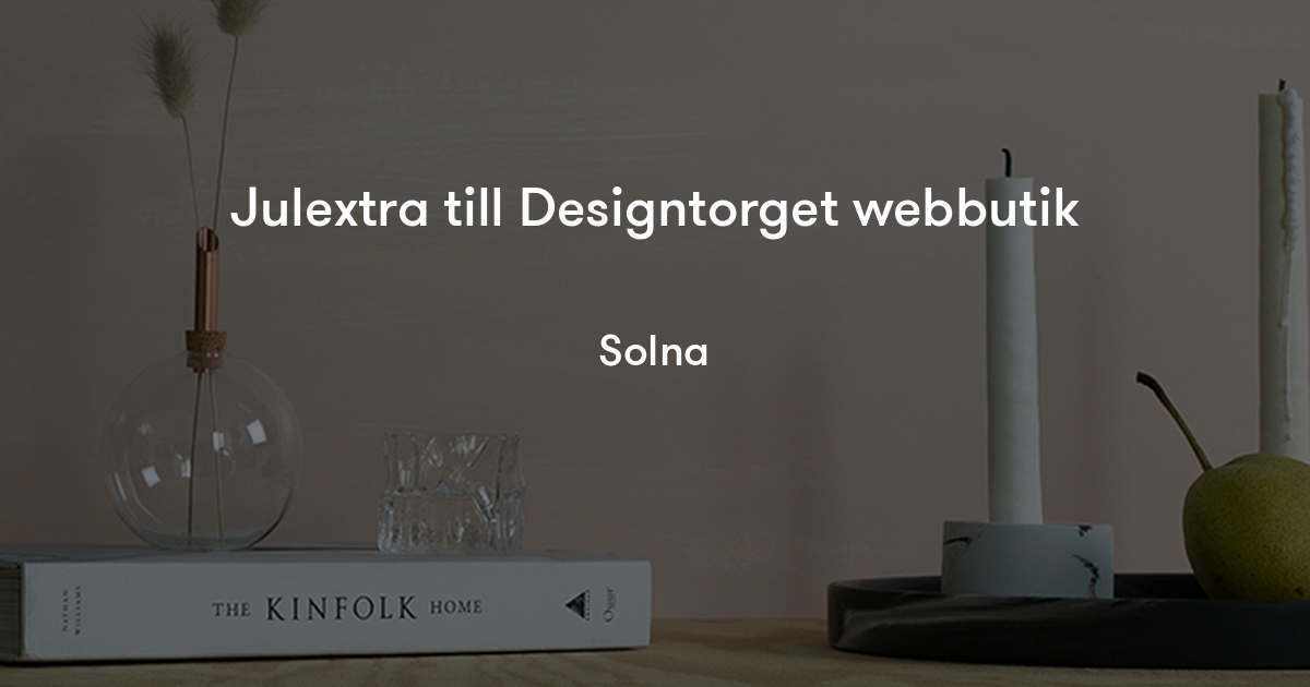 Julextra till Designtorget webbutik - Designtorget | Jobylon