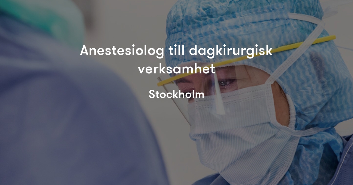 Anestesiolog till dagkirurgisk verksamhet - GHP Specialty Care | Jobylon