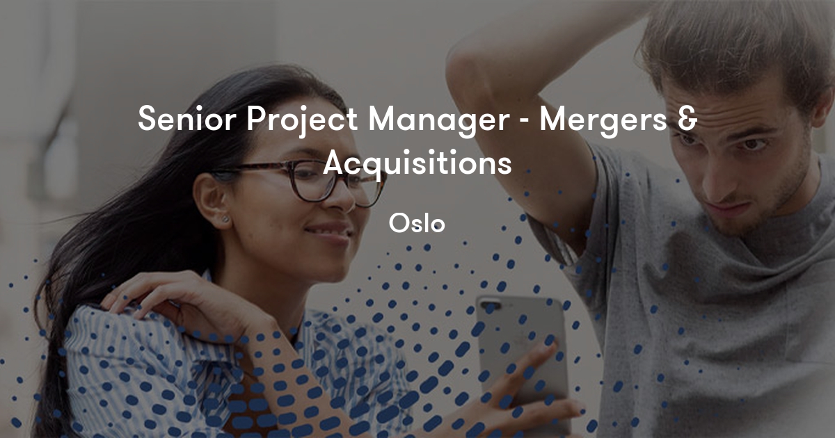 Senior Project Manager - Mergers & Acquisitions - Schibsted | Jobylon