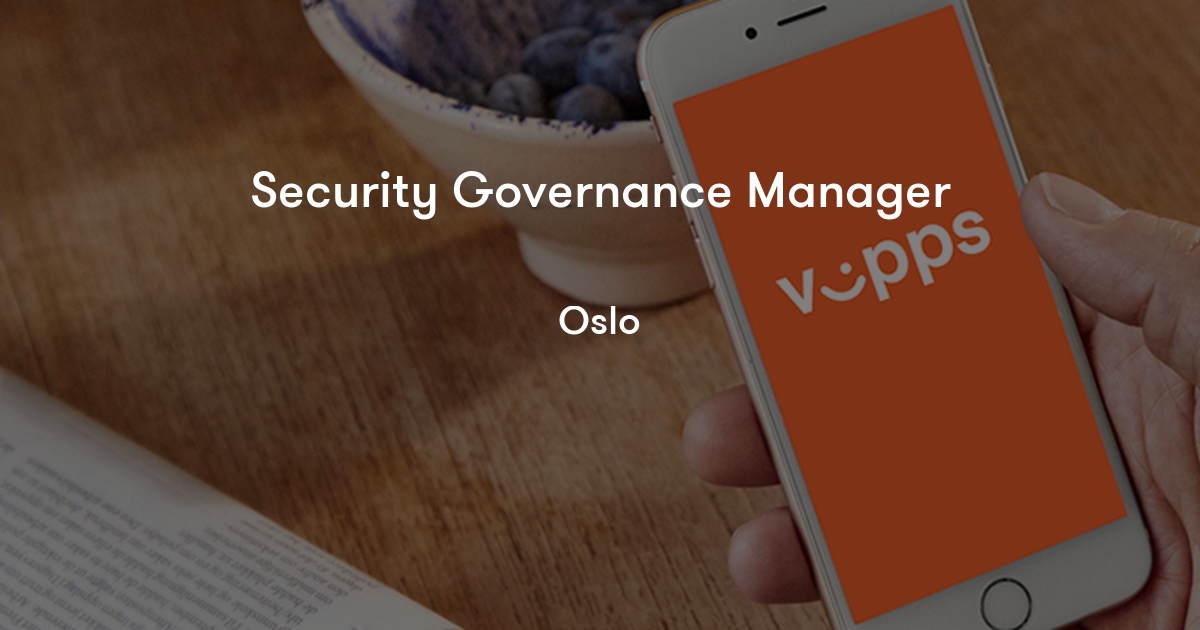 Security Governance Manager Vipps Jobylon security-governance-manager-vipps-jobylon